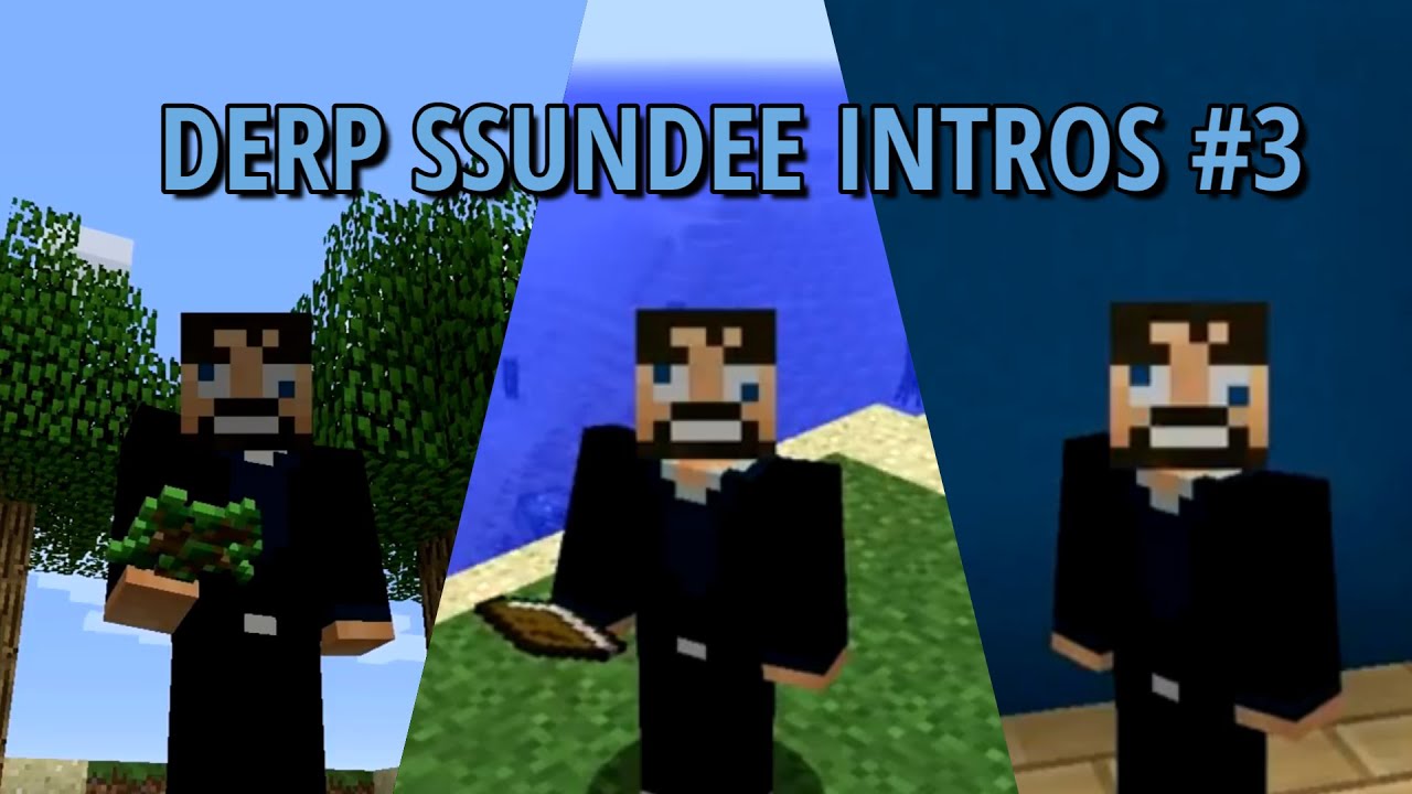 Derp SSundee intros #3 - YouTube