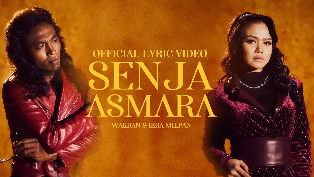 Wakdan & Iera Milpan - Senja Asmara (Official Lyric Video) - YouTube