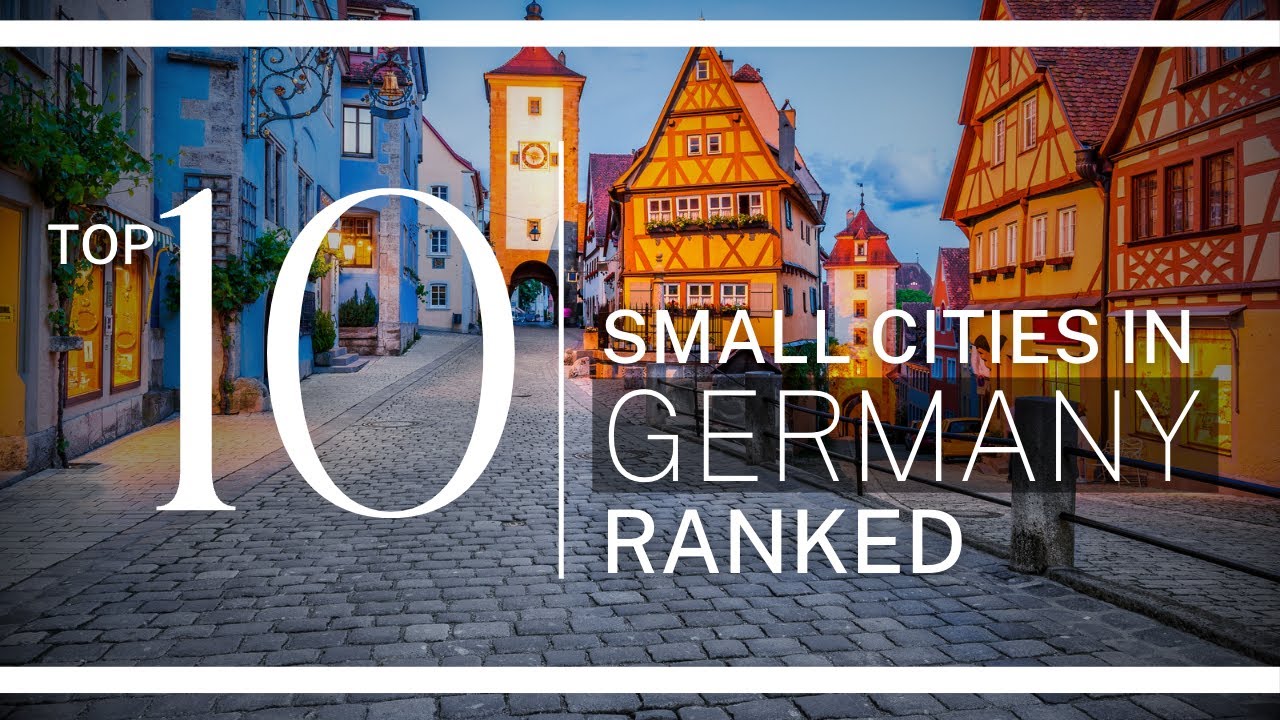 Top 10 Small Cities in Germany - YouTube