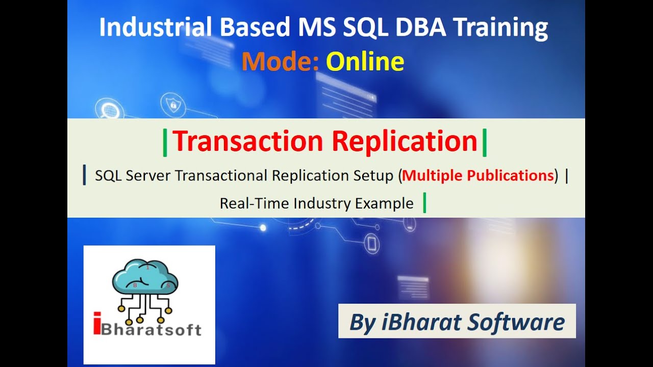 68. SQL Server Transactional Replication Setup (Multiple Publications) | Real-Time Industry ...