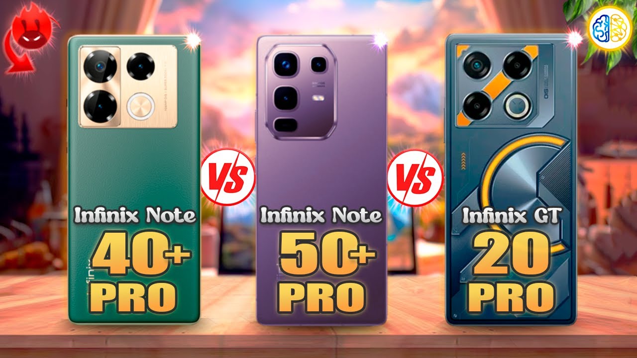 Infinix Note 40 Pro Plus vs Infinix Note 50 Pro Plus vs Infinix GT 20 ...