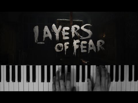 Layers of Fear - Main Theme [Piano cover] - YouTube