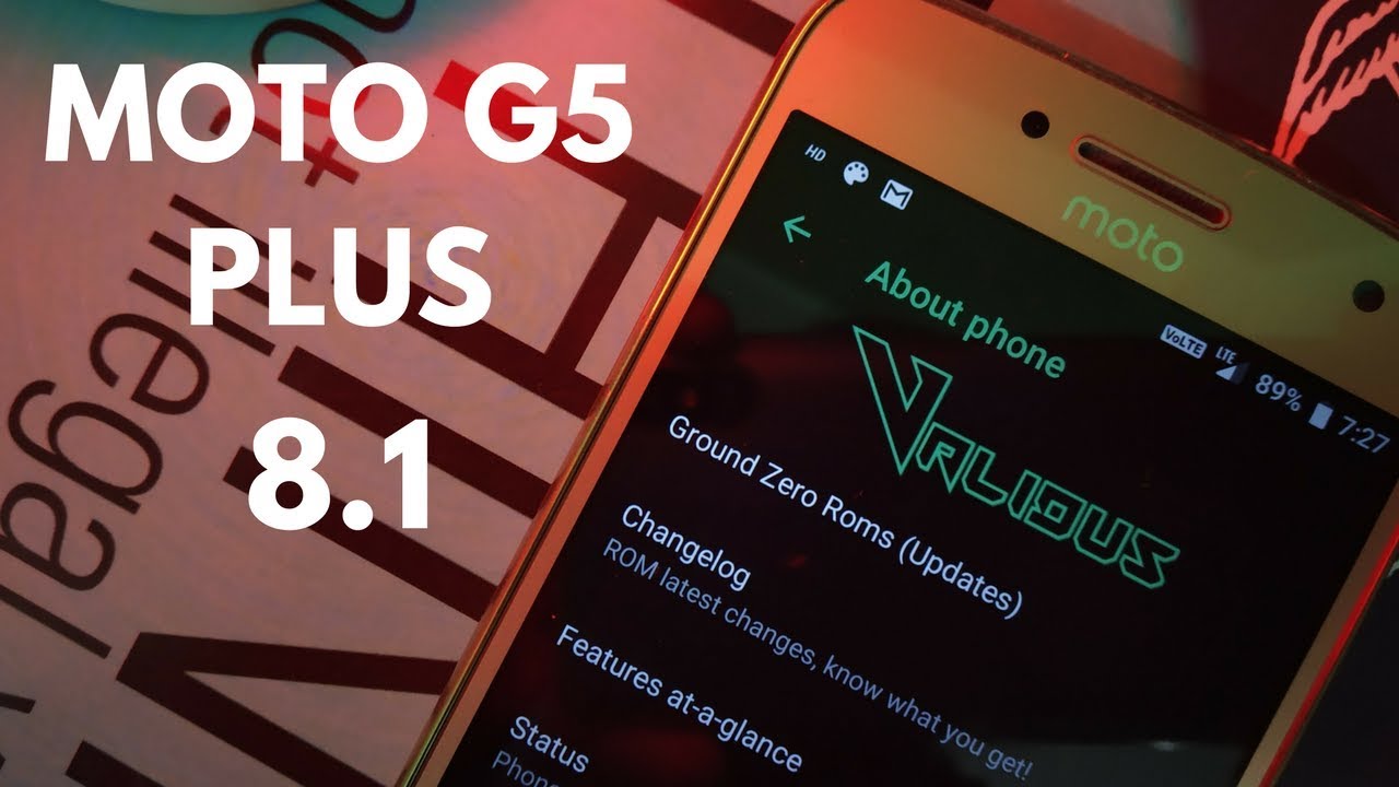 Moto G5 Plus 8.1 Oreo Validus ROM with VoLTE | Moto Actions - YouTube