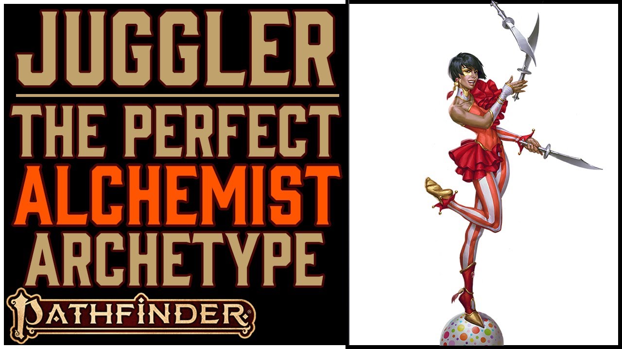 Why Juggler is Awesome in Pathfinder 2e - YouTube