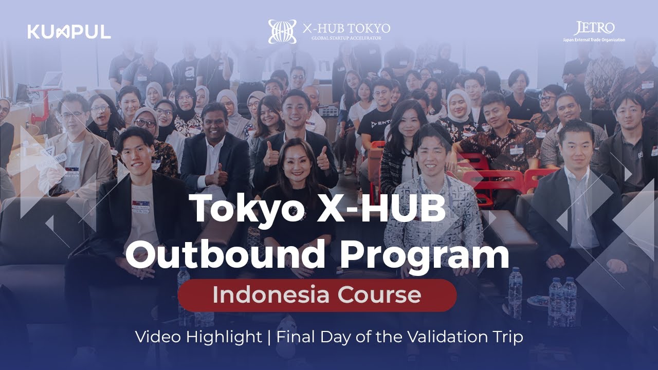 X-HUB Tokyo Outbound Program- Indonesia CourseDay 5 Highlights - YouTube