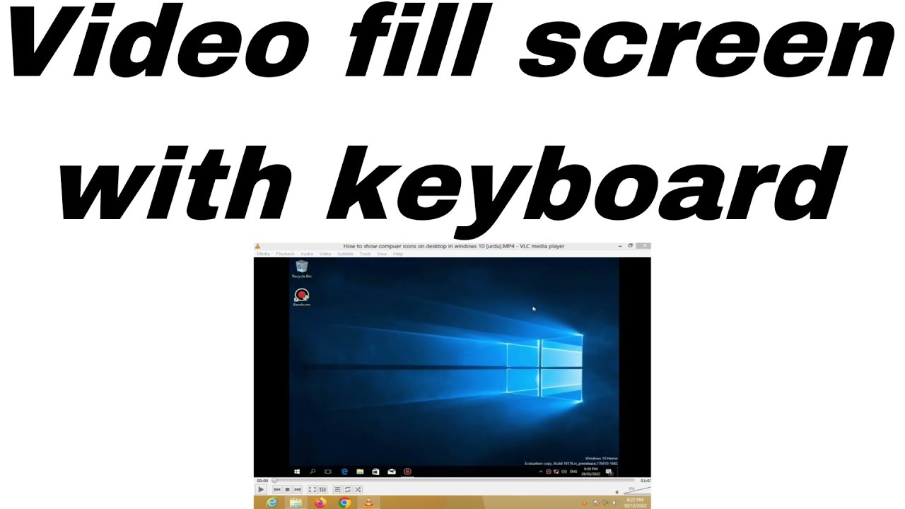 How to video full screen with keyboard on vlc and kmplayer - YouTube