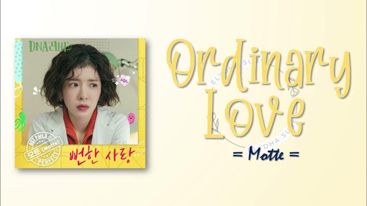 Motte – Ordinary Love (뻔한 사랑) [DNA Lover OST Part 5] [RomIEng Lyric] - YouTube