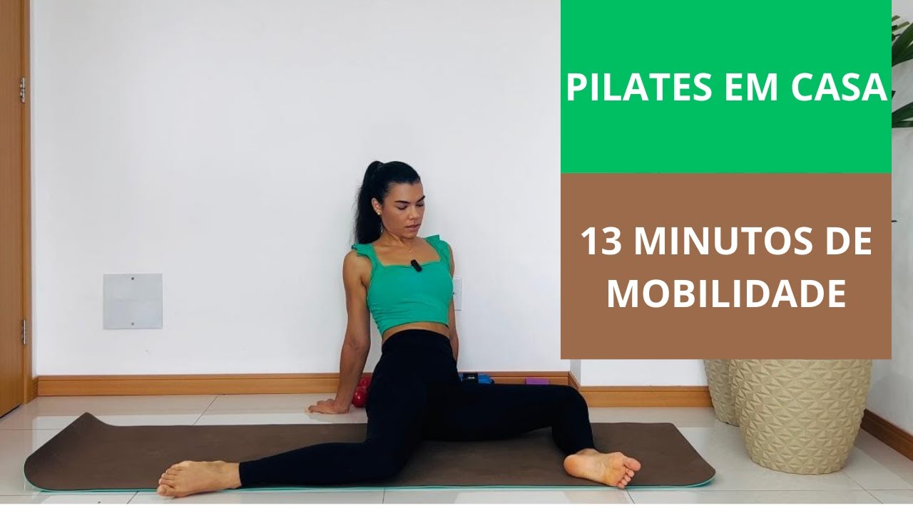 Pilates em casa / Melhorando sua mobilidade - YouTube