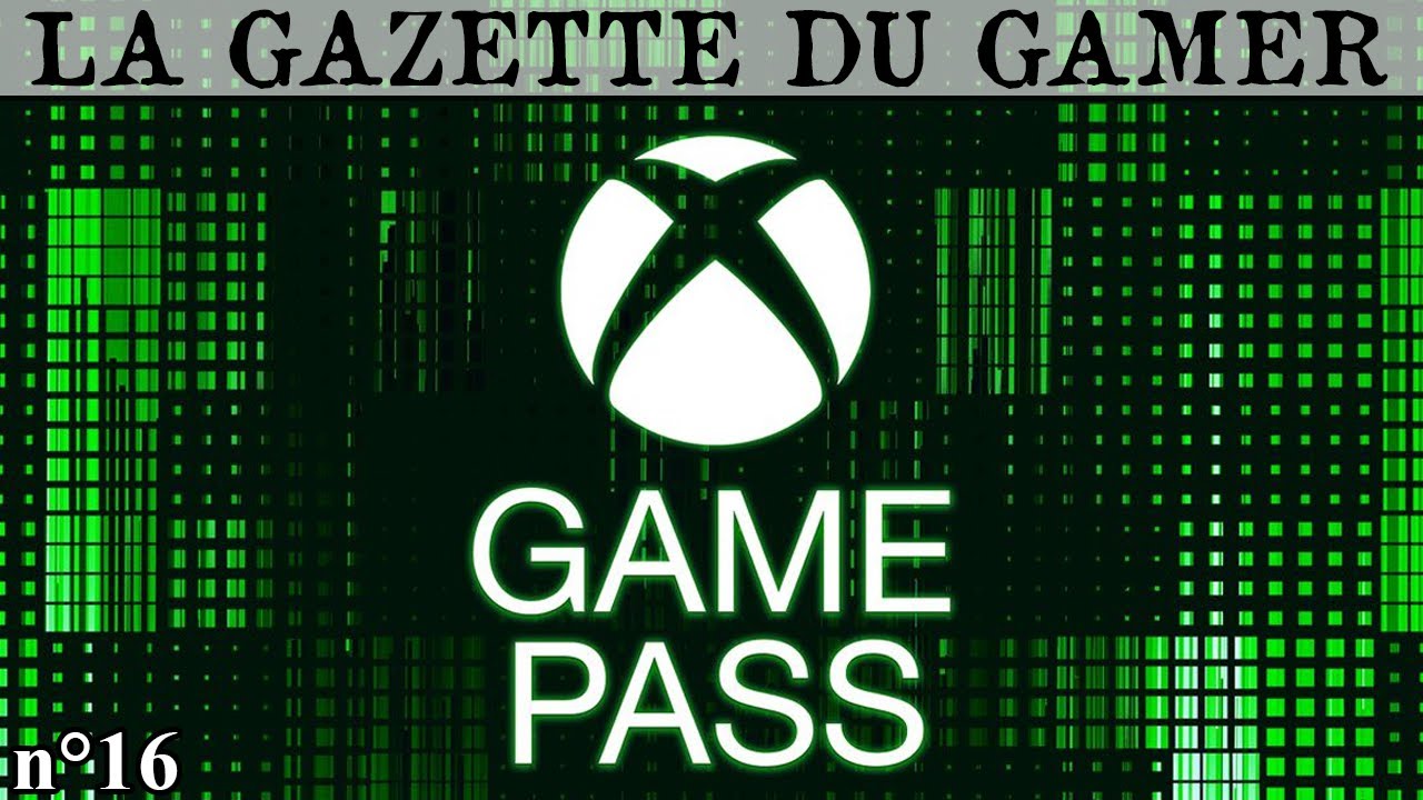 L'AVENIR DU GAMEPASS ! GAZETTE DU GAMER N°16 - YouTube