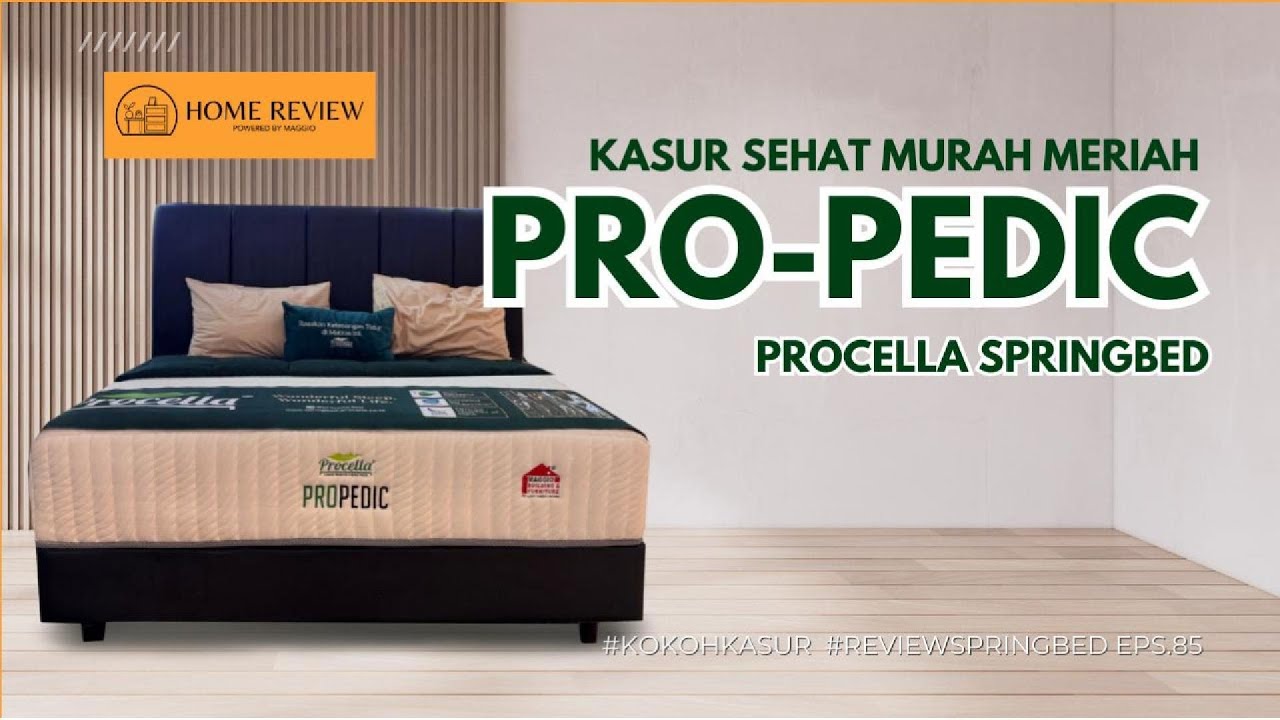 Kasur Kesehatan PERTAMA Procella #kokohkasur #reviewspringbed Eps.85 ...