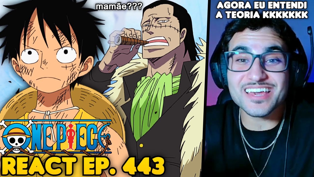 CROCODILE É A MÃE DO LUFFY??? React One Piece EP. 443 - YouTube