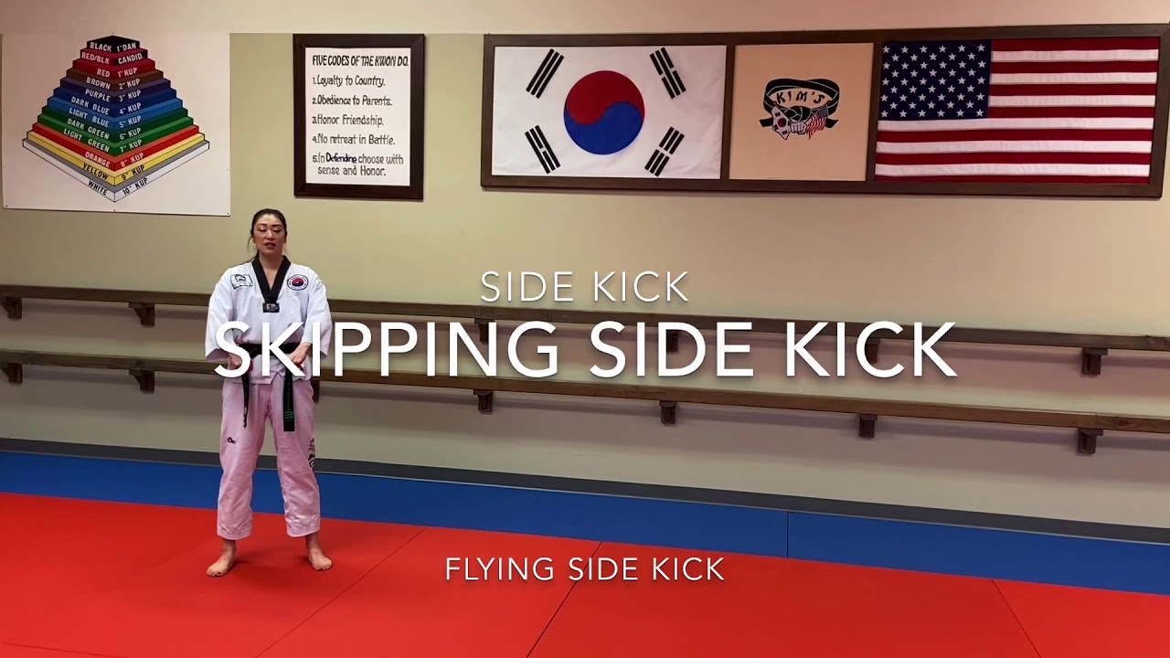 Side Kick, Skipping Side Kick, Flying Side Kick - YouTube