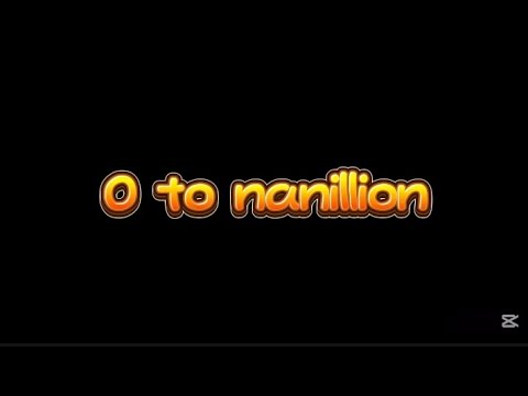 0 to nanillion - YouTube