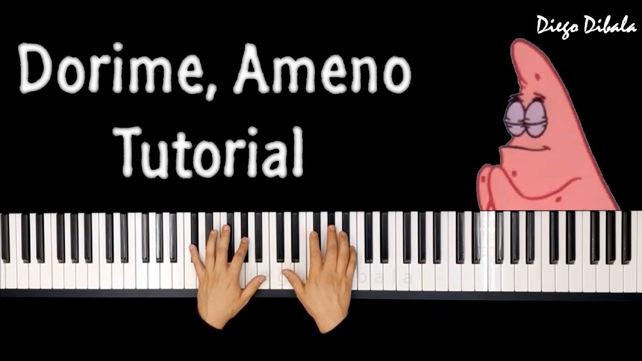 Dorime, Ameno Meme: Piano Tutorial By Diego Dibala - YouTube