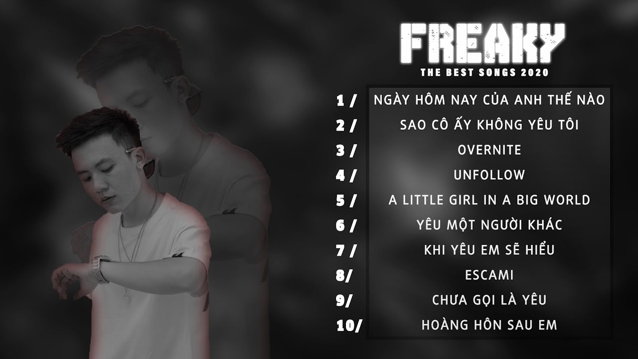 Freaky - Những Ca Khúc Hay Nhất 2020 | The Best Songs Of Freaky - YouTube