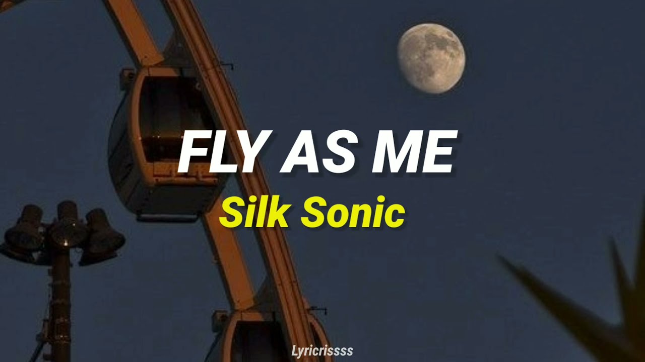 Fly As Me // Bruno Mars, Anderson .Paak, Silk Sonic (Letra en Español ...