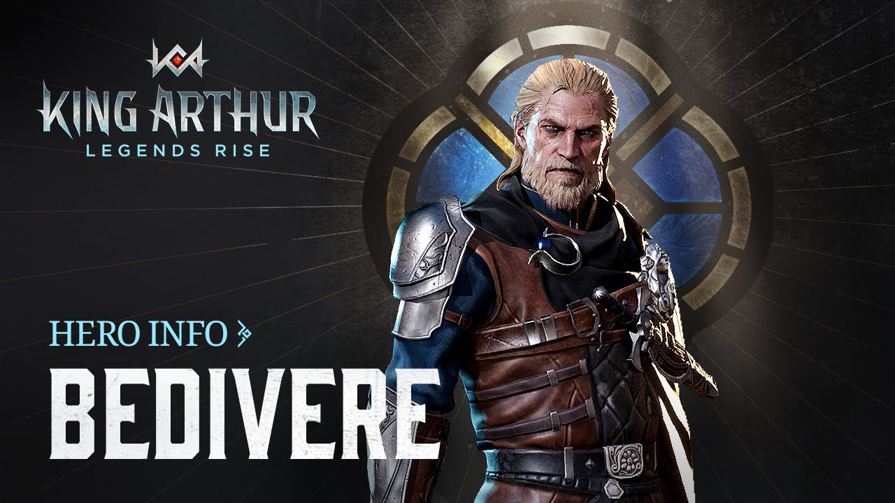 [King Arthur : Legends Rise] Hero Info - Bedivere - YouTube