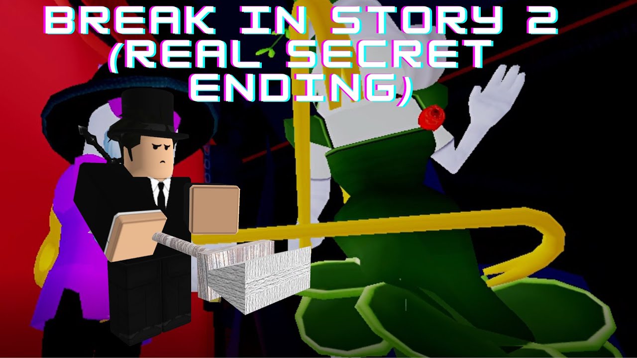 Roblox Break In Story 2 Gameplay (Real Secret Ending) - YouTube