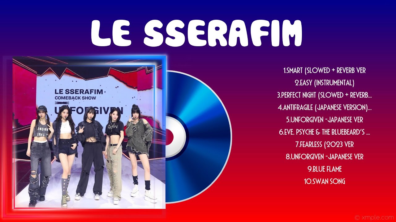 LE SSERAFIM Greatest Hits ~ The Best Of LE SSERAFIM - YouTube