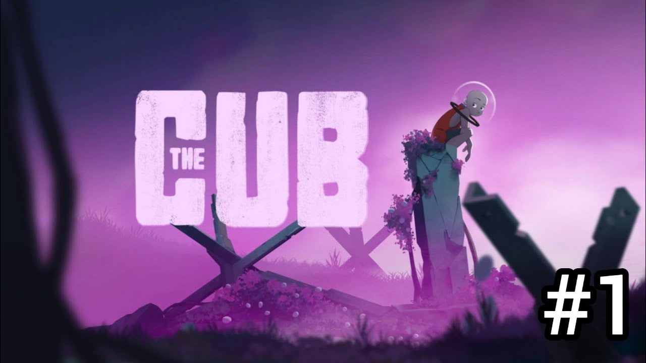 The Cub Gameplay Walkthrough Part 1 - YouTube