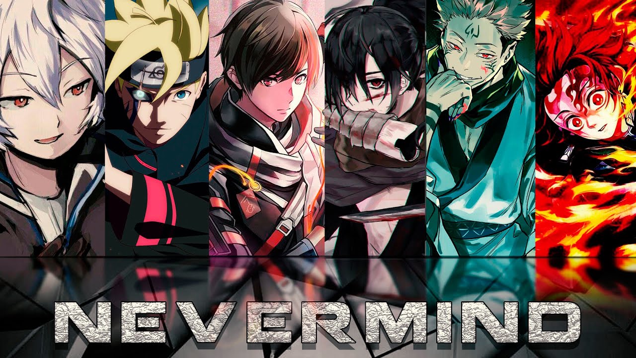 AMV - MIX ANIME - ONLAP - NEVERMIND - YouTube