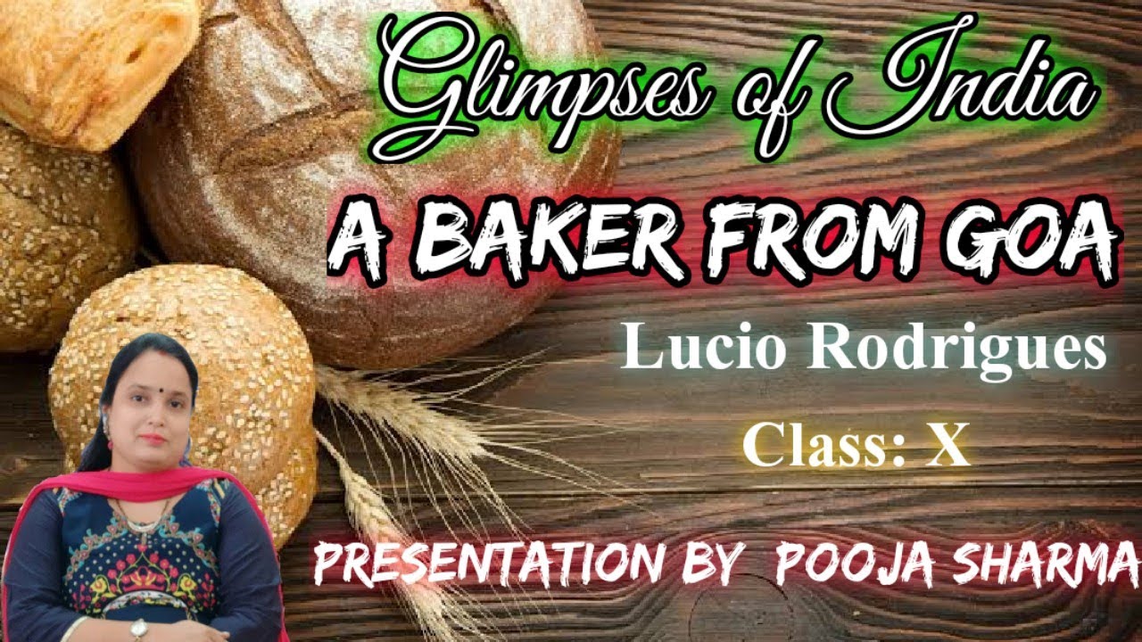A Baker from Goa| Glimpses of India| Detailed Explanation with all ...