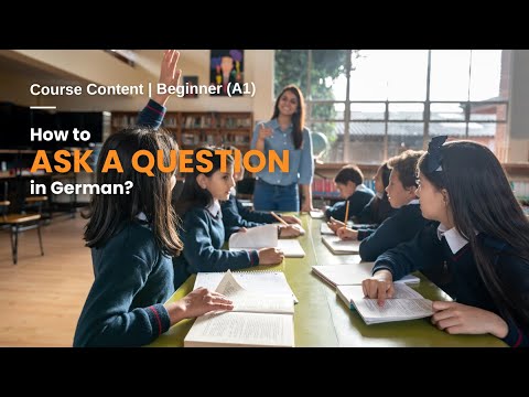 German Grammar | Beginner (A1) | How to ask a question in German? - YouTube