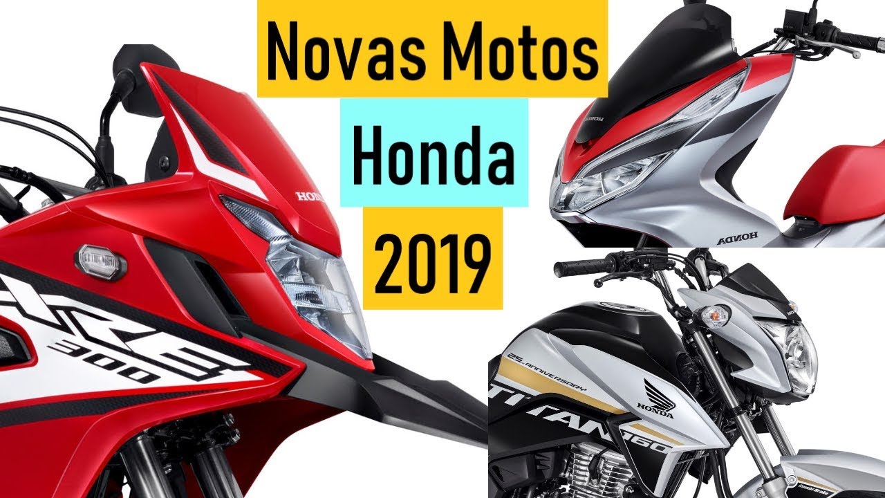 🔴 NOVAS Motos Honda 2019 🔝 XRE 300, CB 1000R, PCX e mais👌 - YouTube