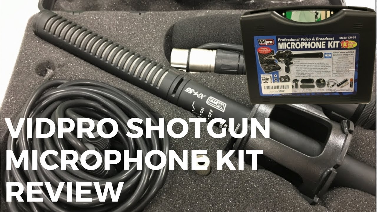 VidPro Shotgun Microphone Kit Review - XM-55 Shotgun Mic Review and ...