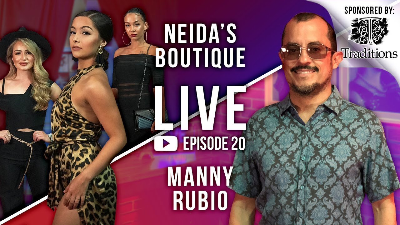 LIVE EPISODE 20 - Netflix Series Actor Manny Rubio + GLAM IT UP ...