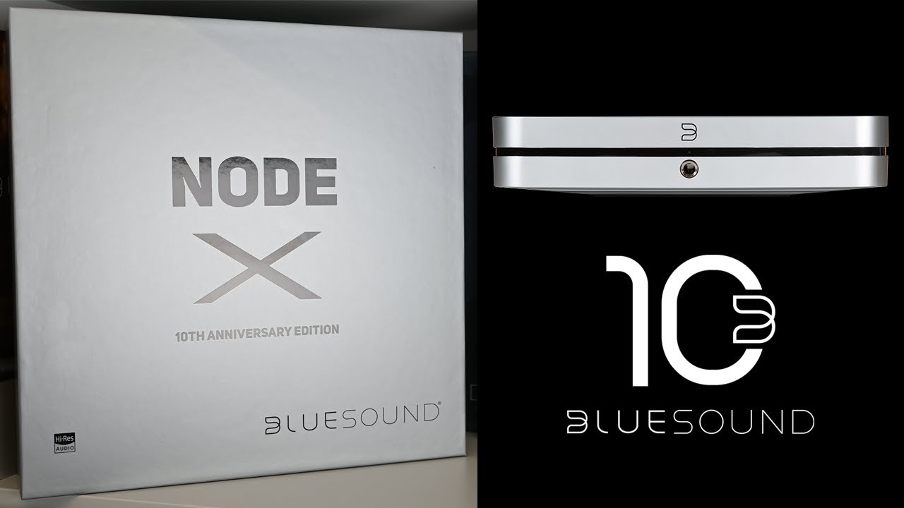 Bluesound NODE X Unboxing (10 Jahre Bluesound Jubiliäumsedition) - YouTube