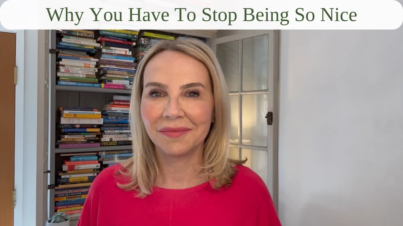 Why You Have To Stop Being So Nice - YouTube