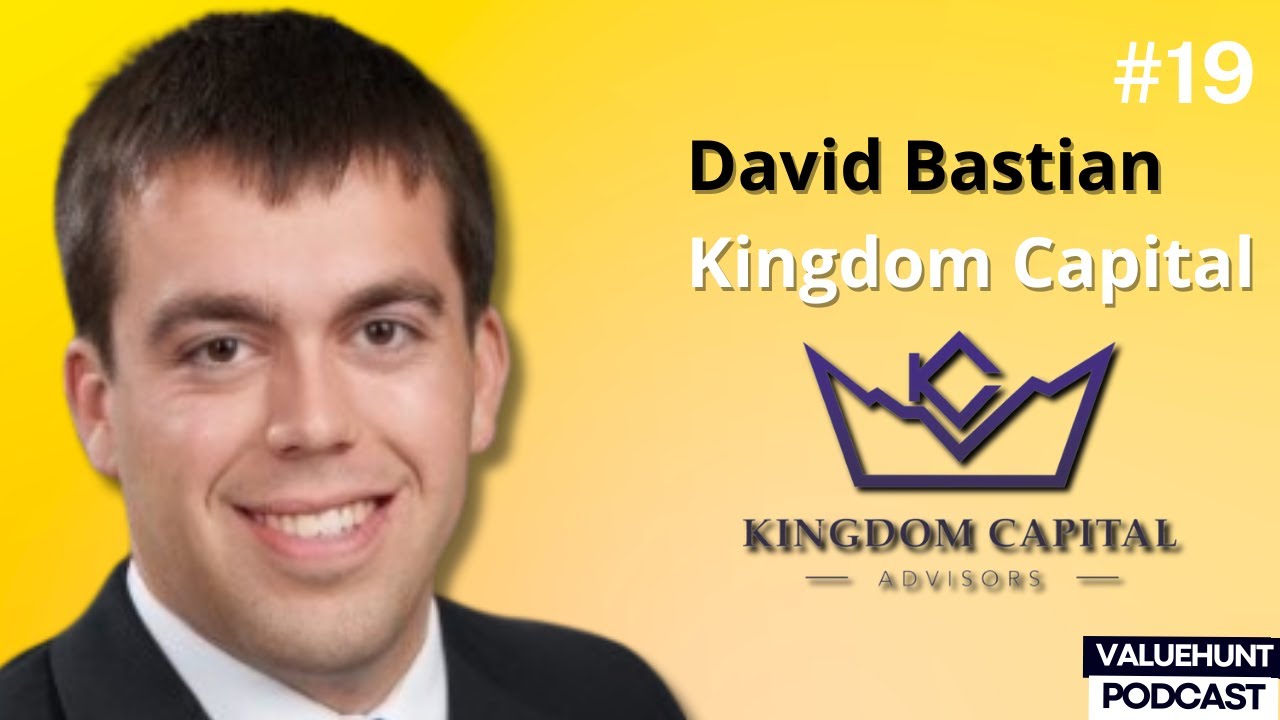 David Bastian: Kingdom Capital, UNTC, Managing Emotions | ValueHunt #19 ...