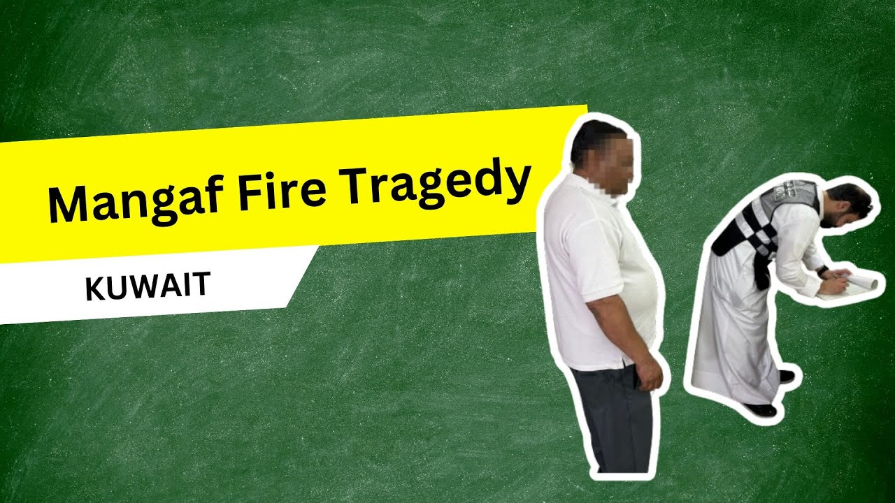 Mangaf Fire Tragedy - YouTube