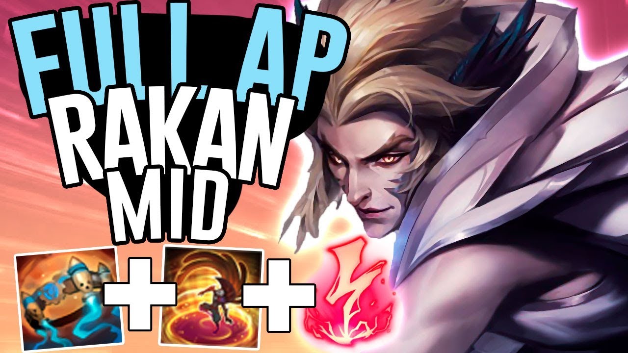 FULL AP RAKAN MID IS AN AMAZING ASSASSIN!! - Off Meta Monday - AP Rakan ...