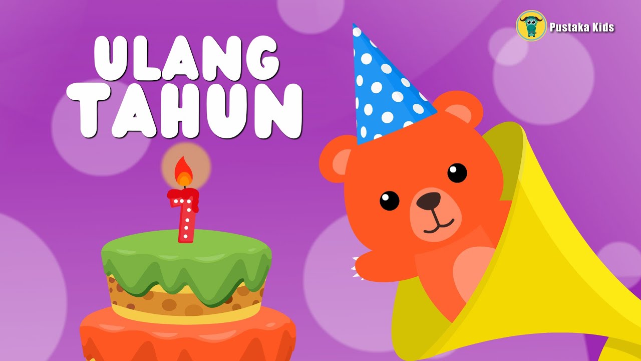 Selamat Ulang Tahun - Lagu Anak Indonesia Populer - YouTube Music