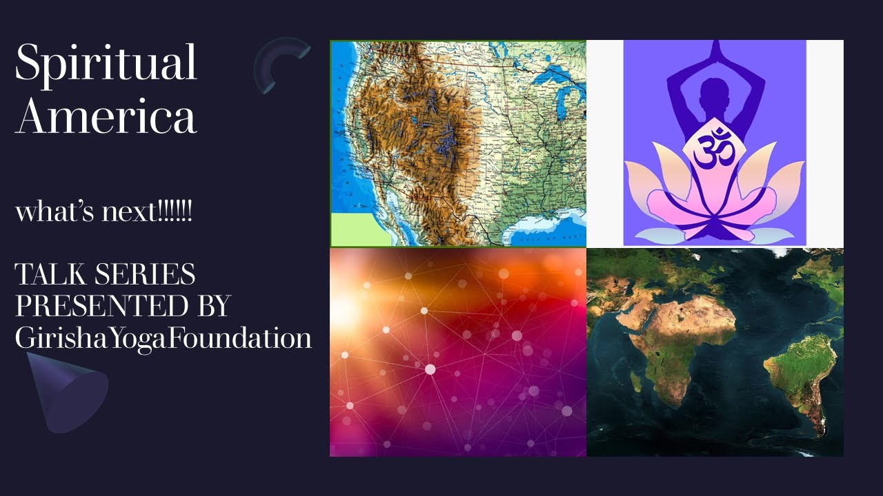 Spiritual America what's next A Talk Series Presented By ...