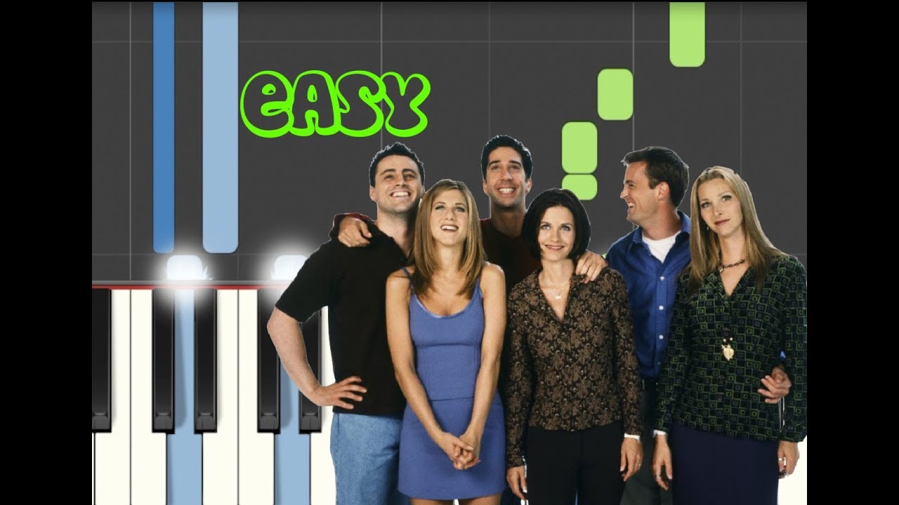 FRIENDS THEME - EASY PIANO TUTORIAL - IL PIANO SUL TUBO - YouTube
