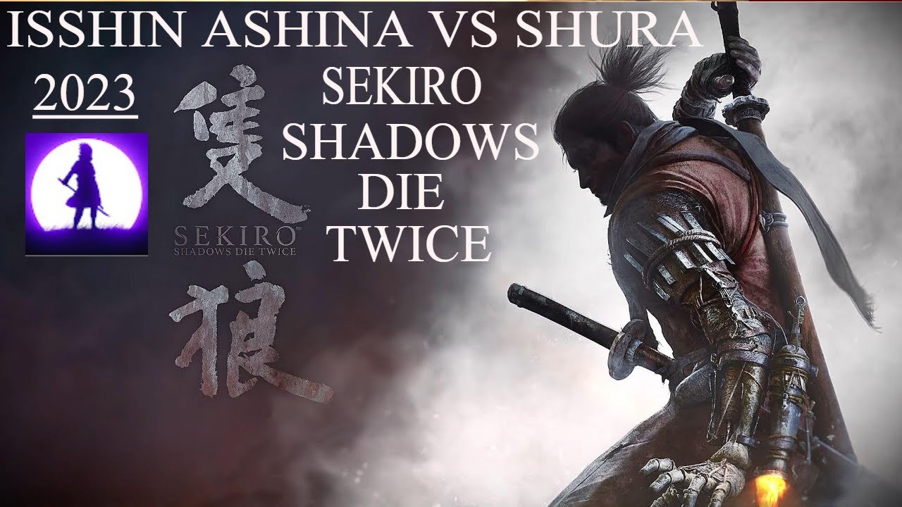 Sekiro - Shura VS Isshin The Sword Saint Final Boss #sekiro # ...