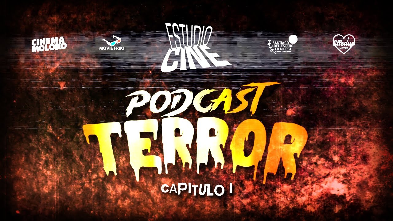 ESTUDIO CINE | Podcast TERROR | C1 - YouTube