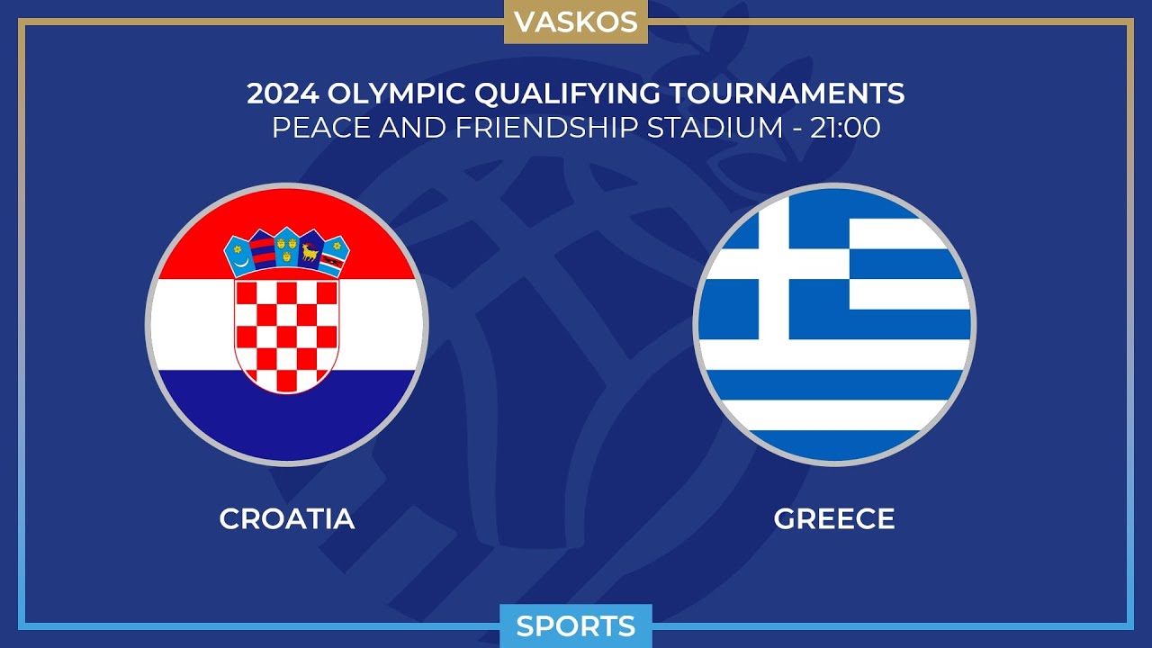 🔴 LIVE | ΚΡΟΑΤΙΑ - ΕΛΛΑΔΑ | ΠΡΟΟΛΥΜΠΙΑΚΟ ΤΟΥΡΝΟΥΑ | CROATIA - GREECE ...