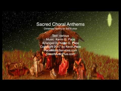 Sacred Choral Anthems - Christmas Hymns for SATB choir - YouTube