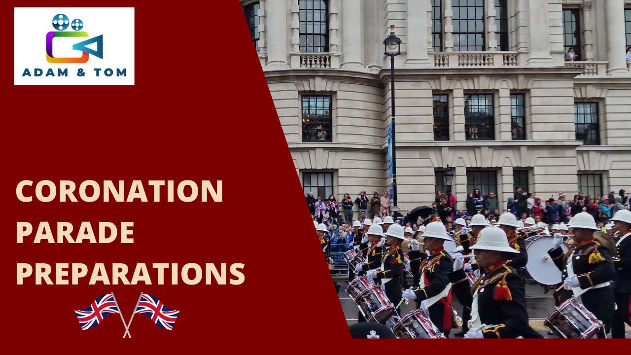 Coronation Parade Preparations - YouTube