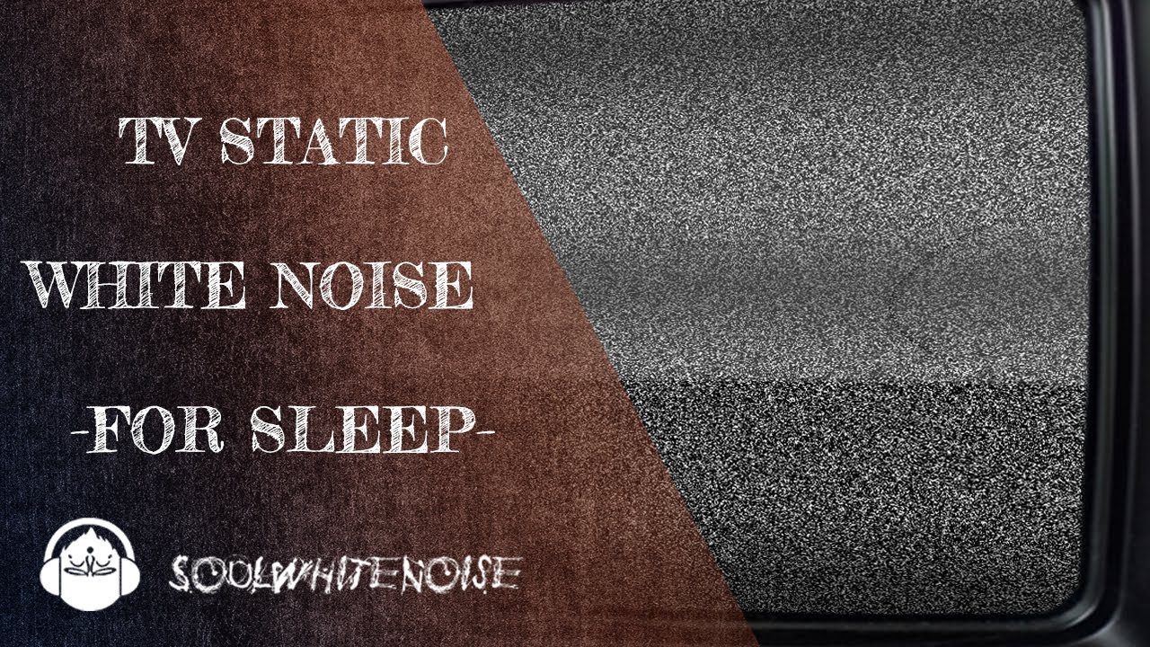 TV Static White Noise For Sleep And Masking The Disturbing Noise - YouTube