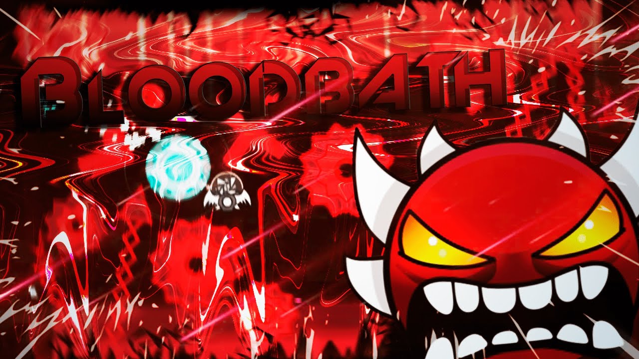 Bloodbath [Extreme Demon] 100% by: Riot & more | Vipereth - YouTube