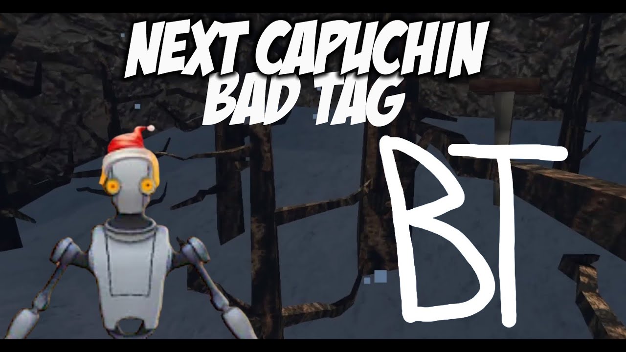 The Next Capuchin... (Bad Tag VR) - YouTube