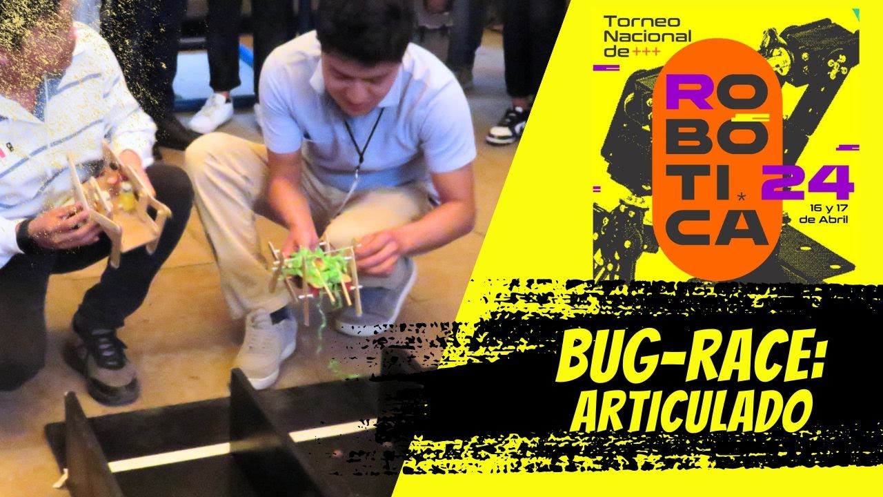 Bug-Race: Articulado - Torneo de Robótica UPTx 2024 (Tlaxcala, México ...