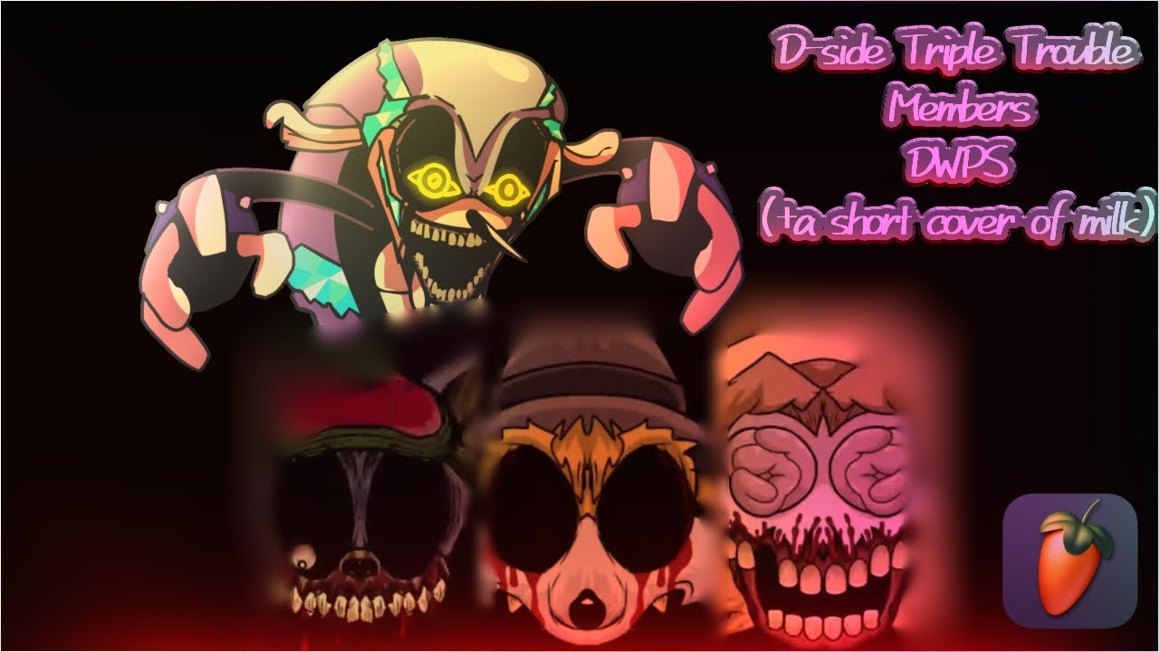 D-side Triple Trouble Members DWPS - (Vs Friday Night Funkin' D-side ...