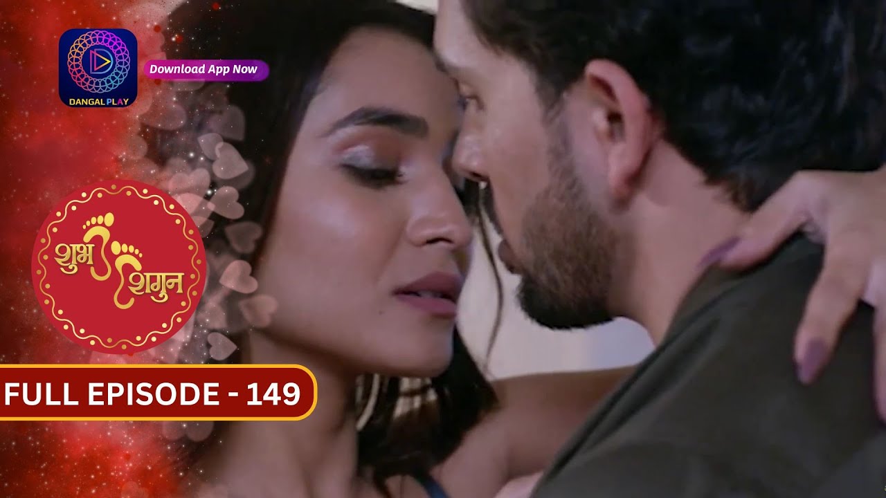 Unveiling the Romance in Shubh Shagun | Full Episode - 149 | Must-Watch - YouTube