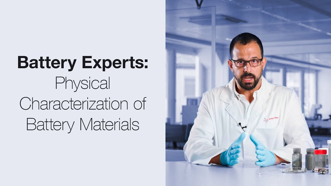 The Battery Experts: Physical Characterization of Battery Materials for ...